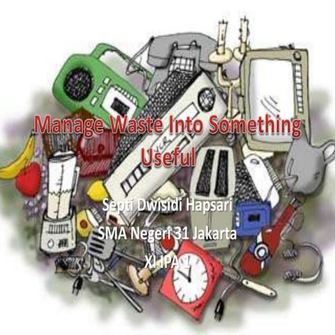 Manage waste into something useful | PPTX | Grocery Shopping | Shopping