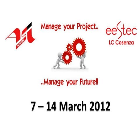 Manage your project, manage you future. | PPSX
