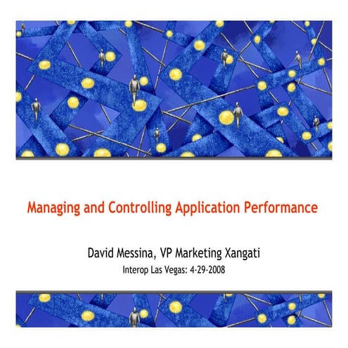 Managing and Controlling Application Performance | PPT