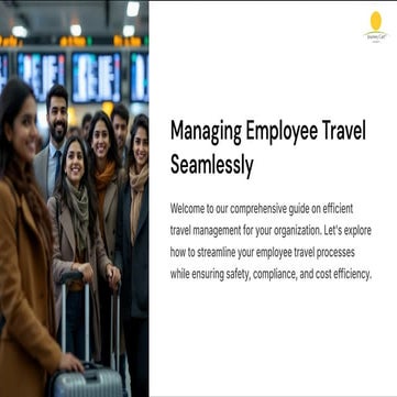 Managing Employee Travel Seamlessly Discover how leading companies ...