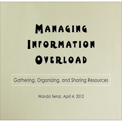 Managing Information Overload | PPT