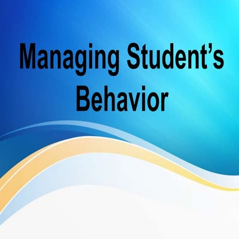 Managing-Students-Behavior Managing-Students-Behavior.pptx | Homework ...