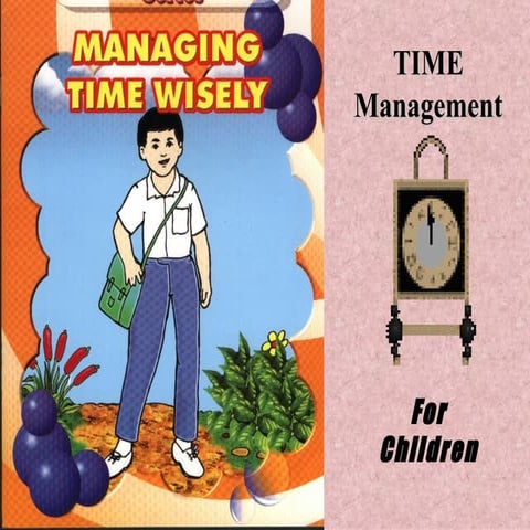 Managing Time Wisely... For children | PPT