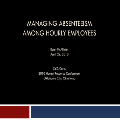Managing absenteeism among hourly employees | PPT