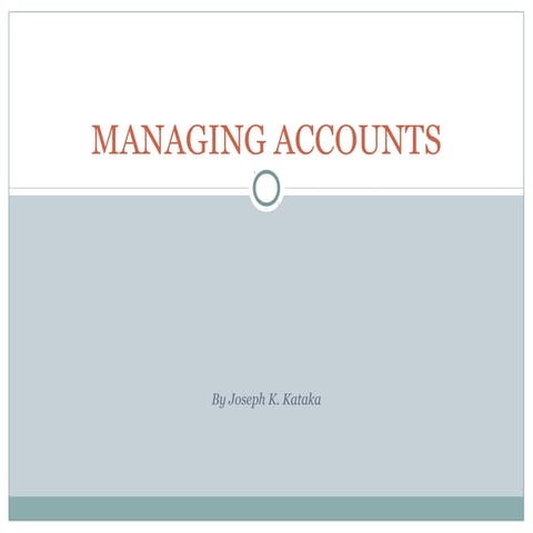 Managing accounts | PPT