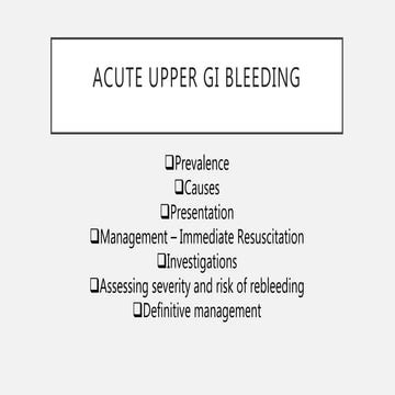 Managing acute upper gi bleeding | PPTX
