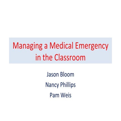 Managing a medical emergency in the classroom | PPT