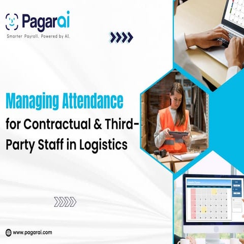 Managing Attendance for Contractual & Third-Party Staff in Logistics | PPTX