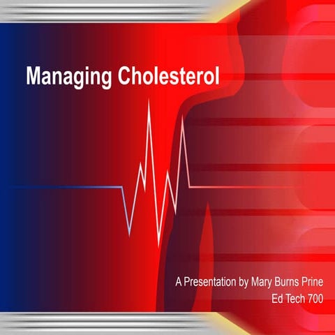 Managing Cholesterol | PPT