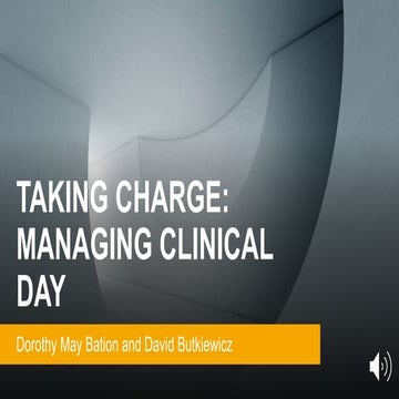 Managing clinical day with audio | PPTX