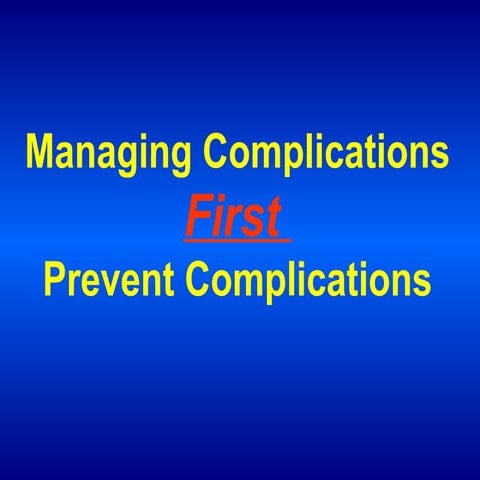 Managing complications v4 | PPT