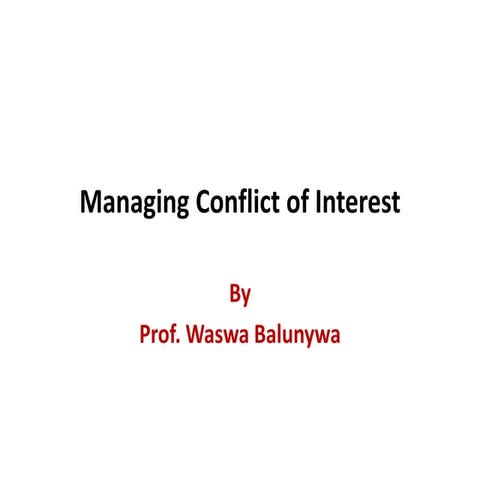 Managing conflict of interest | PPT