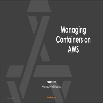 Managing Containers on AWS | PPT