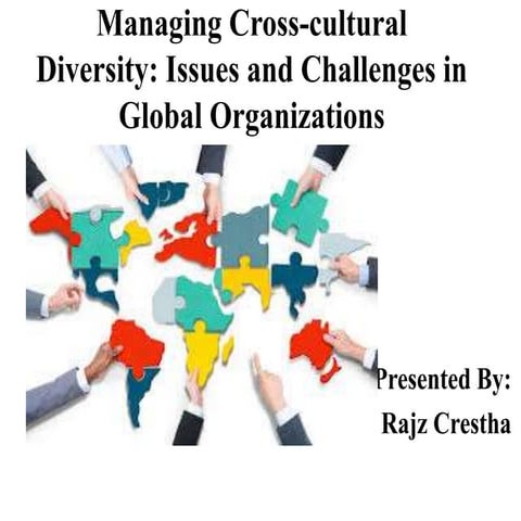 Managing Cross-cultural Diversity: Issues and Challenges in Global ...