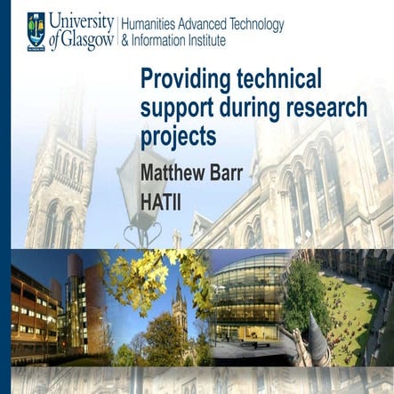Providing technical support during research projects | PPT