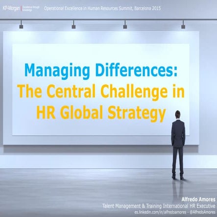Managing differences: the central challenge in HR Global Strategy | PDF