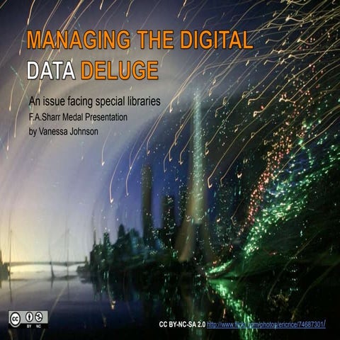 Managing the digital data deluge - special libraries | PPTX