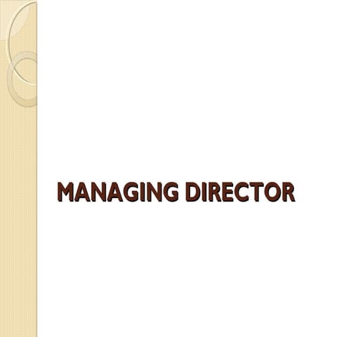 MANAGING DIRECTOR | PPT