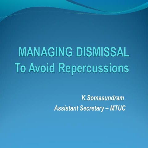 Managing Dismissal to Avoid Repercussion | PPT