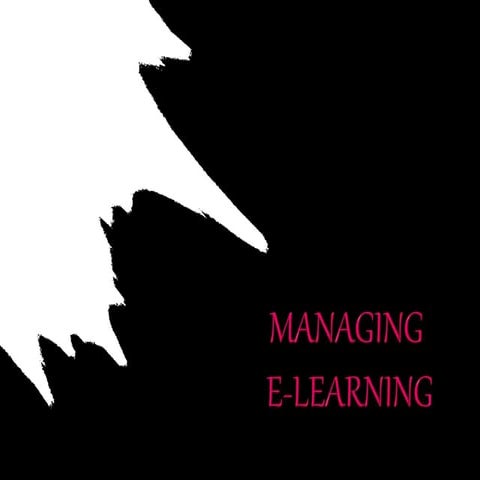 Managing e learning power point | PPT