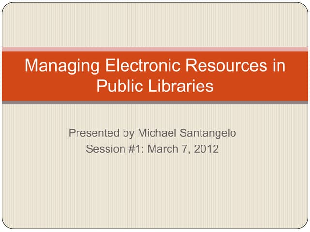 Electronic Resource Management in the library | PPTX