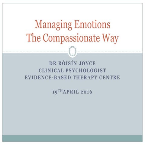 Managing emotions the compassionate way (1) | PPTX