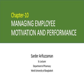 MANAGING EMPLOYEE MOTIVATION AND PERFORMANCE.pptx