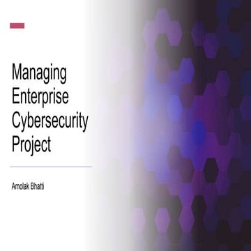 Managing enterprise cybersecurity project | PPT