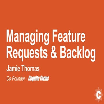 Managing Feature Requests & Backlog | PPTX