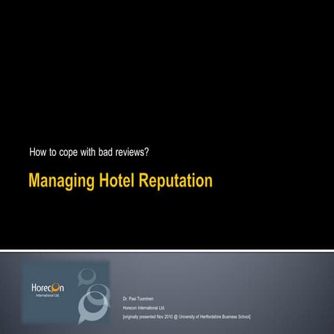 Managing hotel reputation * bad reviews | PPT