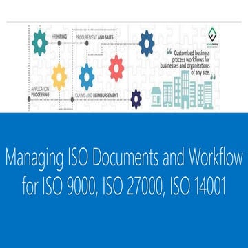 Managing ISO Documents and Workflow for ISO 9000, ISO 27000, ISO 14001 ...