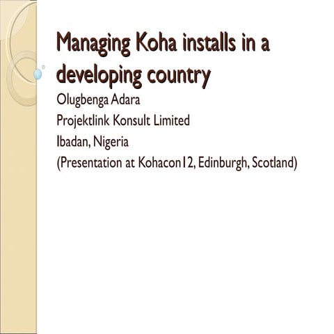 Managing Koha Installs in a Developing Country | PPT | Databases | Computer Software and ...
