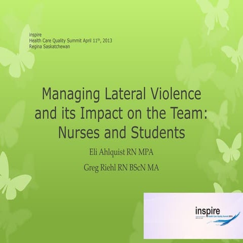 Managing lateral violence and its impact on the team nurses and ...