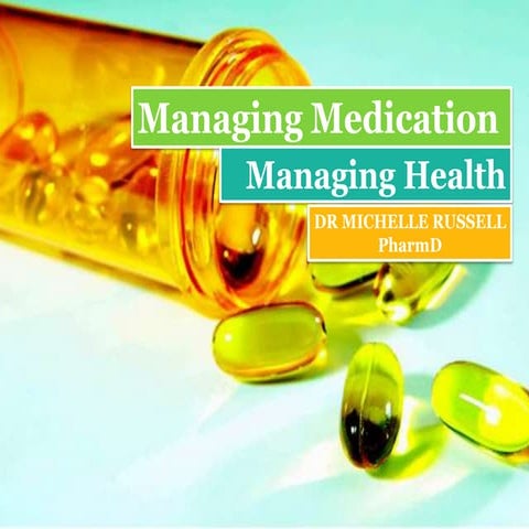 Managing Medications Workshop presentation | PPT