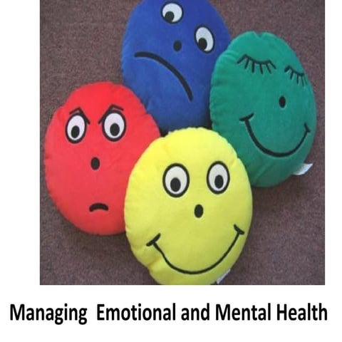 Managing mental and emotiona health | PPT