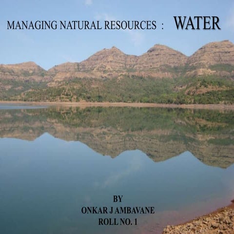 Managing Natural Resources: water | PPT
