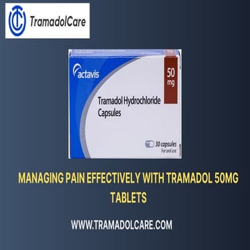 Tramadol pain med | PPTX