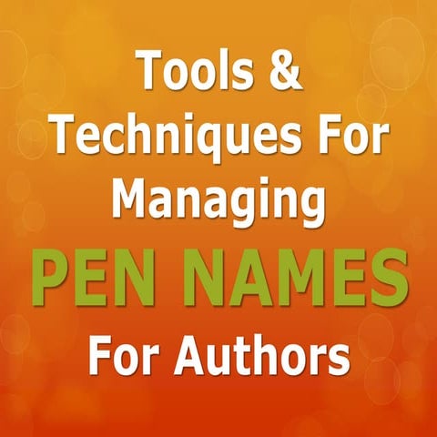 Managing Pen Names For Authors | PPT