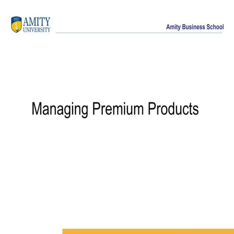 Managing Premium Products | PPT