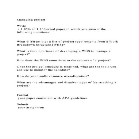 Managing projectWrite a 1,050- to 1,200-word paper in which .docx