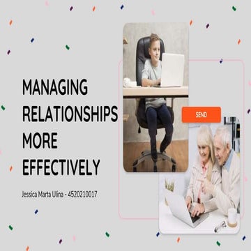 Managing relationships more effectively | PPTX