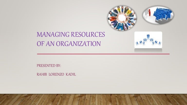 Managing Resources