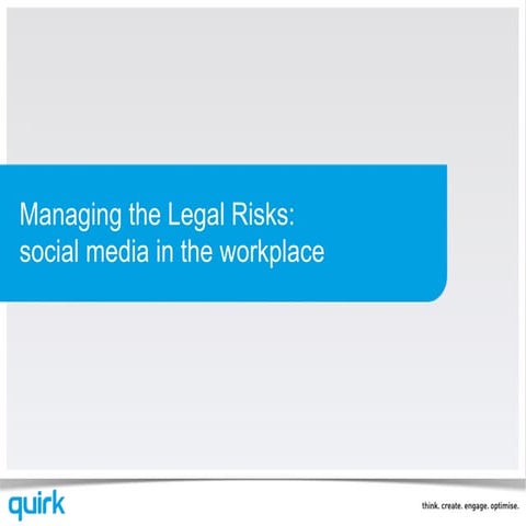 Managing the legal risks: Social Media in the workplace | PPT