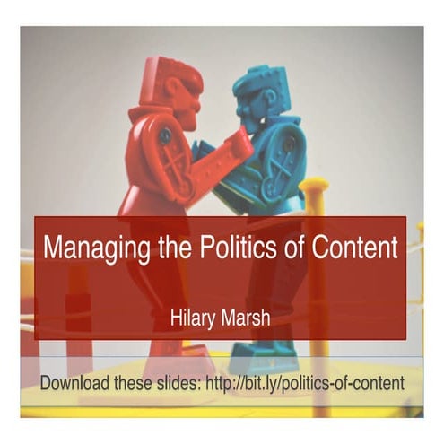 Managing the politics of content | PPT