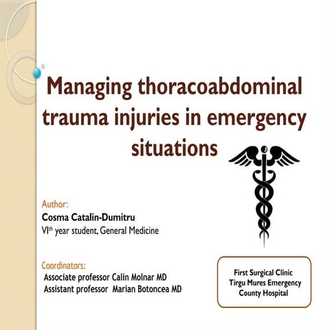 Managing thoracoabdominal trauma injuries in emergency situations | PPT