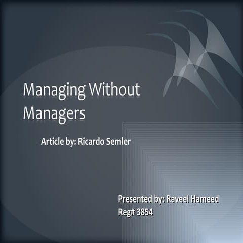 Managing without managers term article presentation-final | PPT