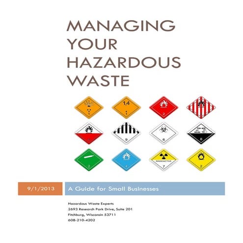 Managing Your Hazardous Waste: A Guide for Small Business | PDF