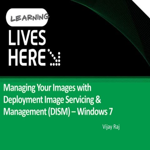 Managing your images with Deployment Image Servicing & Management (DISM ...