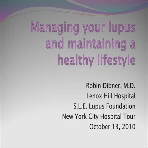 Managing Lupus and Maintaining a Healthy Lifestyle | PPT