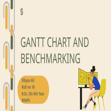 Gantt chart & benchmarking, b.sc nursing 4th year.pptx